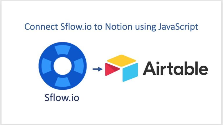 التدفق | JavaScript لمزامنة المهام من Sflow.io إلى Airtable